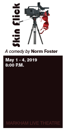 Skin Flick – Markham Little Theatre