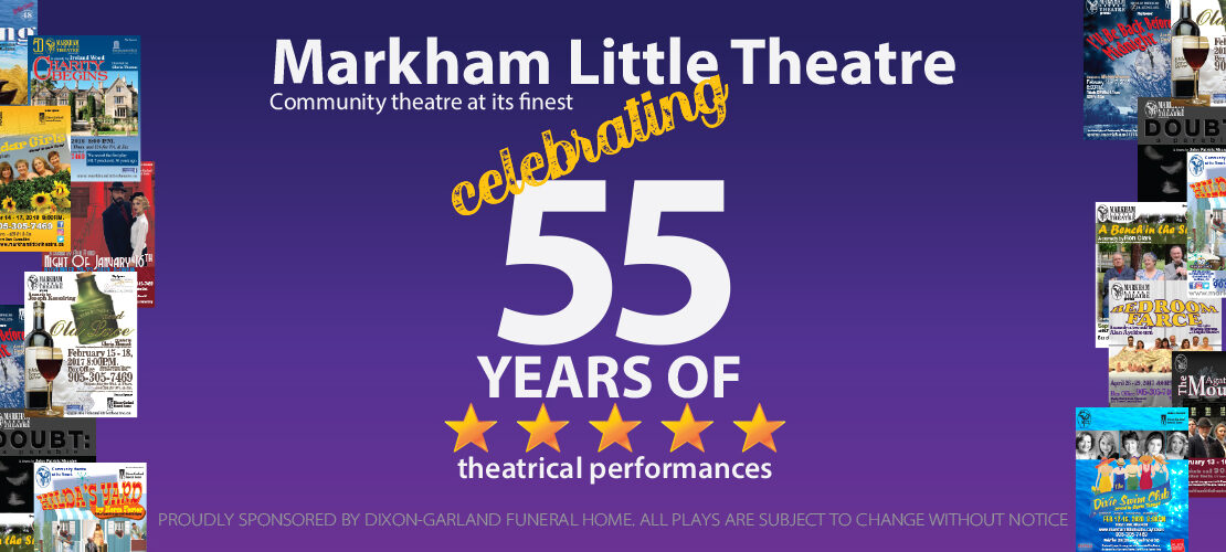 Markham Little Theatre – Theatre for Our Community