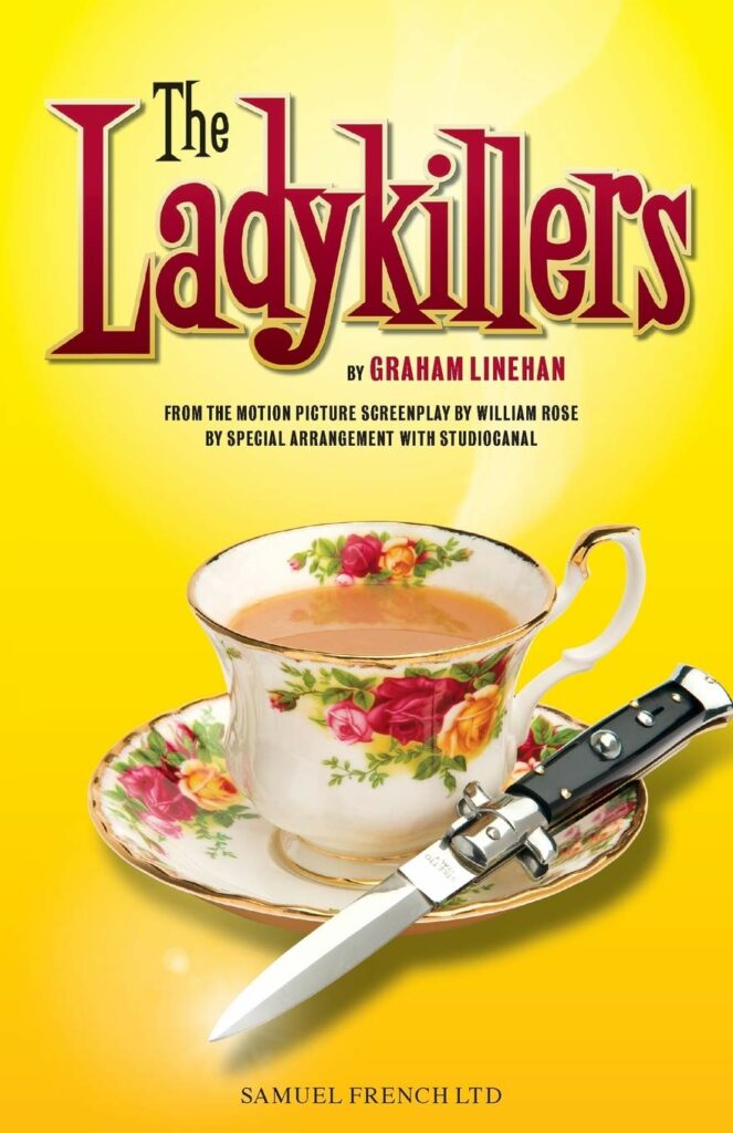 The Ladykillers – Markham Little Theatre